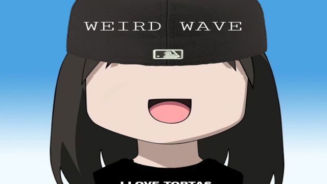 Weird Wave (@band8684835382242900) • BandLab - Make Music Online