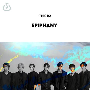 This Is EPIPHANY by Epiphany Official | BandLab