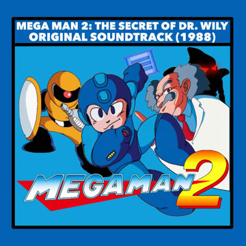 Mega Man 2 Original Soundtrack by JadySerp | BandLab