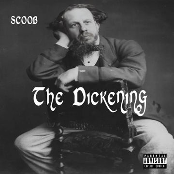 The Dickening by scoob | BandLab