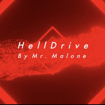 HellDrive by Mr. Malone | BandLab