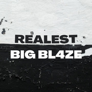 Realest by BL4ZE | BandLab