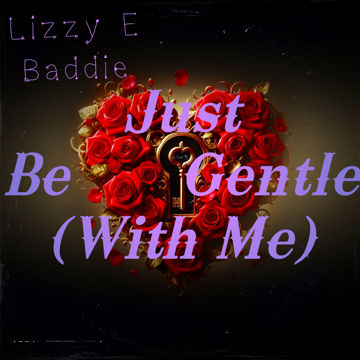 Just Be Gentle (With Me) by 💎Melanin Jigsaw Ⓜ️🧩💉 | BandLab