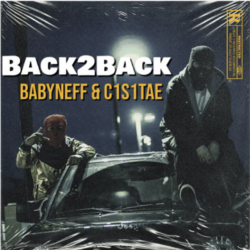 COSOSQUAD - Back 2 Back (Babyneff x c1s1Tae) by C1S1 Baby Neff | BandLab