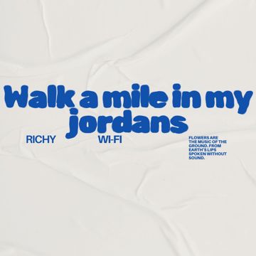 Walk A MILE IN MY JORDANS by Richy Wi-Fi | BandLab