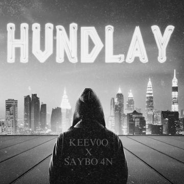 KEEV0O - Hundlay Ft. Saybo 4n by 👑KEEV0O | BandLab