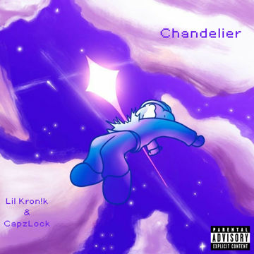 Chandelier w CapzLock by Lil Kron!k | BandLab
