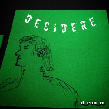 decidere by d_roo_m | BandLab