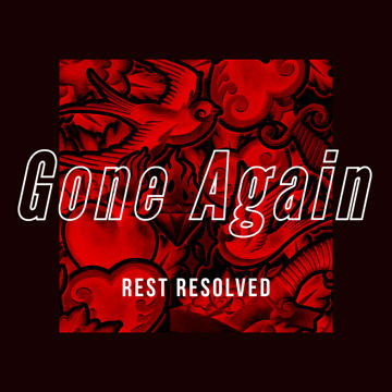 Gone Again by R3stR3solv3d🚧 | BandLab