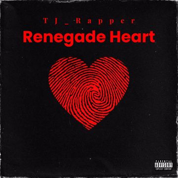Renegade Heart by TJ_Rapper | BandLab