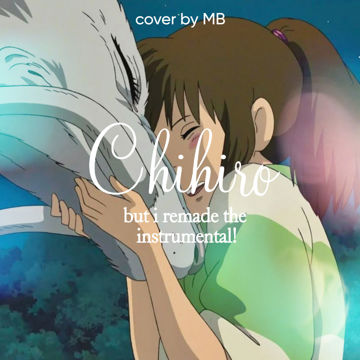 CHIHIRO but i remade the instrumental by MB ♪ | BandLab