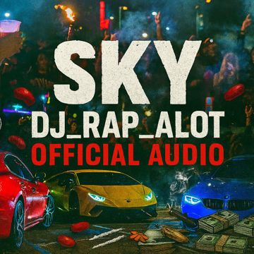 SKY - Dj_Rap_Alot by Dj Rap Alot | BandLab