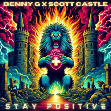 Stay Positive (Benny G X Scott Castle) by Scott Castle | BandLab