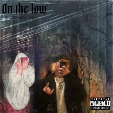 On The Low(feat.Saigex) by Exclusive🦍 | BandLab