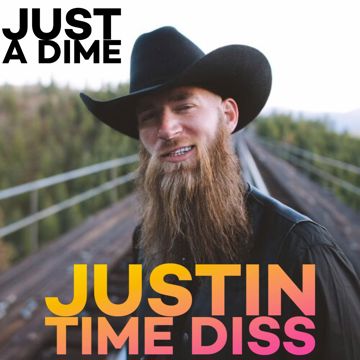 Just A Dime (Who TF is Justin Time Diss) by Cole Morgan | BandLab