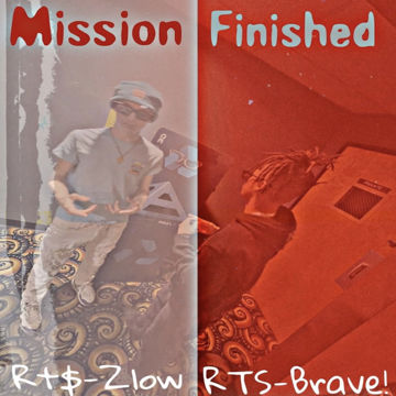 Mission finished‼️ by RT$-Zlow | BandLab