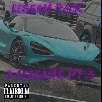 The Lesson Pack (3 Lessons pt.5) feat. Lil trell by RedDot Cam | BandLab