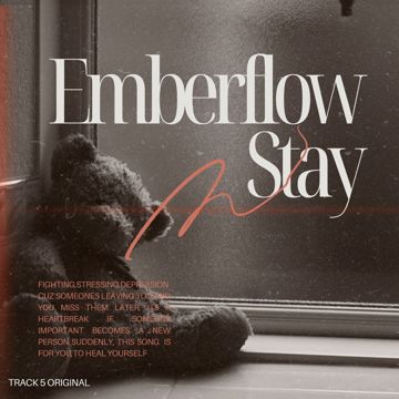 EMBERFLOW-'Stay' by SAG∆ | BandLab