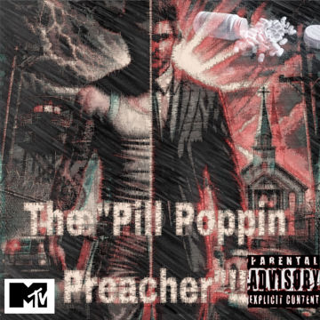 Pill poppin preacher by $chmidtyProductionz | BandLab