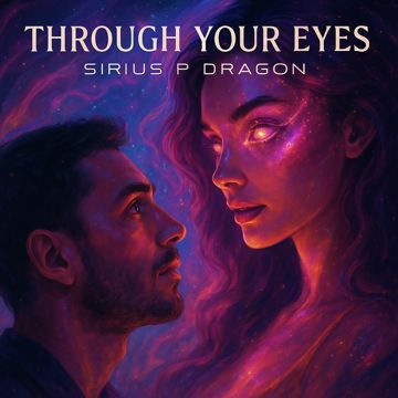 through your eyes by Sirius P Dragon | BandLab