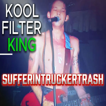 Kool Filter King by SufferinTruckerTrash | BandLab