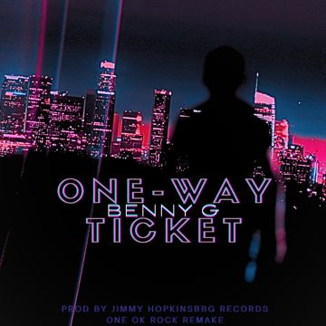 ONE-WAY TICKET🎙Prod by Jimmy Hopkins BBG RECORDS by Benny G♦️👑🙏 | BandLab