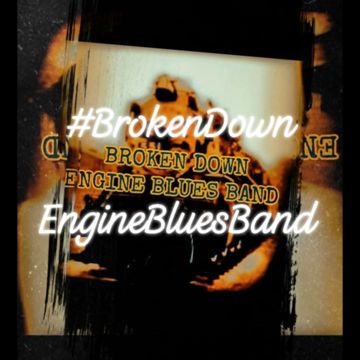"FEELING USED" by Broken Down Engine Blues Band | BandLab