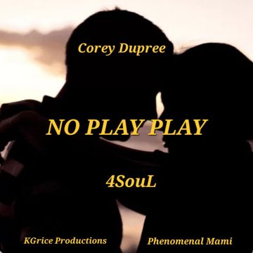 No Play Play by 4SouL | BandLab