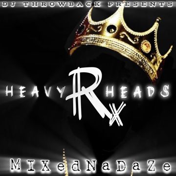HEAVY R HEADS Xs TONYA HELMS by 🤘DJ THROWBACK🤘 | BandLab