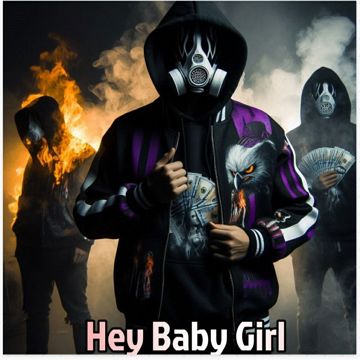 Hey Baby Girl by Billonary Records | BandLab