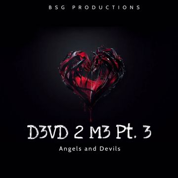 D3VD 2 M3 Pt. 3 by BSG Productions | BandLab