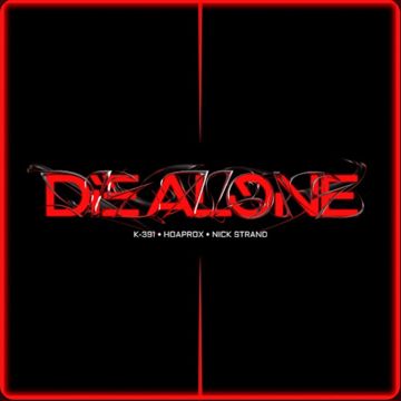 K-391 - DIE ALONE [Bass boosted] by Alan Walker k- 391 Music | BandLab