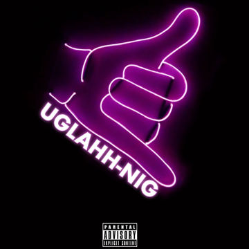 UGLAHH-NIG [Open Verse] by juju anden | BandLab