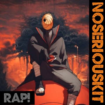 OBITO RAP! "FØRGIVE YOU" By NoSeriousKit by NoSeriousKit | BandLab
