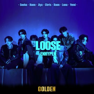 Loose - ENHYPEN by GOLDEN | BandLab