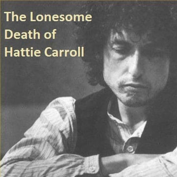 The Lonesome Death of Hattie Carroll by Dandypoe | BandLab