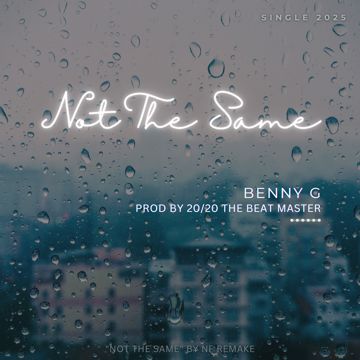 NOT THE SAME🙏Prod by 20/20 THE BEAT MASTER by Benny G👑 | BandLab