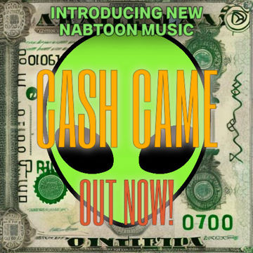 Cash Came by NabtoonMusic | BandLab