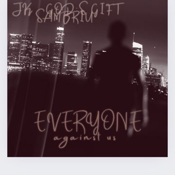Everyone Against Us by JK | BandLab