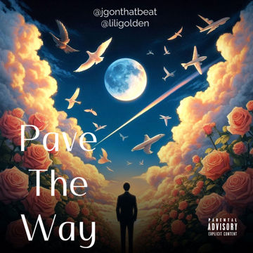 Pave The Way by 𝔍𝔬𝔰𝔥𝔦𝔢𝔇𝔞𝔊𝔬𝔩𝔡𝔫🥀 | BandLab