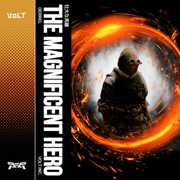 The Magnificent Hero (VoLT x DERREL) by VoLT | BandLab