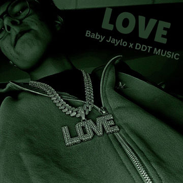 L.O.V.E (Feat. DDT) by Baby Jaylo | BandLab