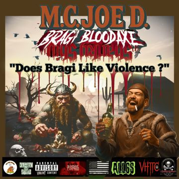 Does Bragi Blooaxe Like Violence? by MC Joe D. | BandLab