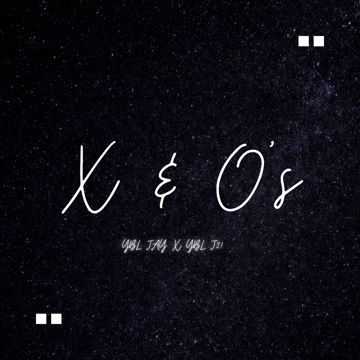 X & O's Ft. YBL J2! by 𝓪𝓵𝓮𝔂𝓪𝓳𝓪𝔂 | BandLab