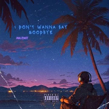 I DoNt WANNa SAy GooDByE {open verse } by ABLE ŘǍVĚ | BandLab