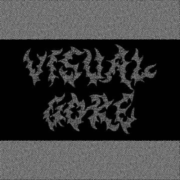 VISUAL GORE by Destroy machine | BandLab