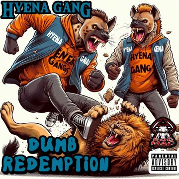 Dumb Redemption by HYENA GANG GOONS | BandLab