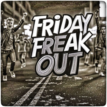 Friday Freak Out by 🅱️R🎸🅰️N | BandLab