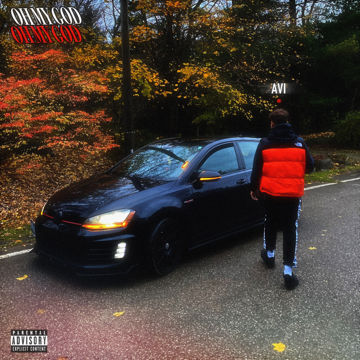 AVI - Oh My God by AVI | BandLab