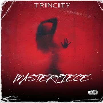 Masterpiece by Trincity | BandLab